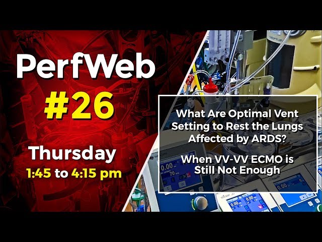 What are optimal vent setting to rest the lungs affected by ARDS? VV ECMO - Perfusion Education